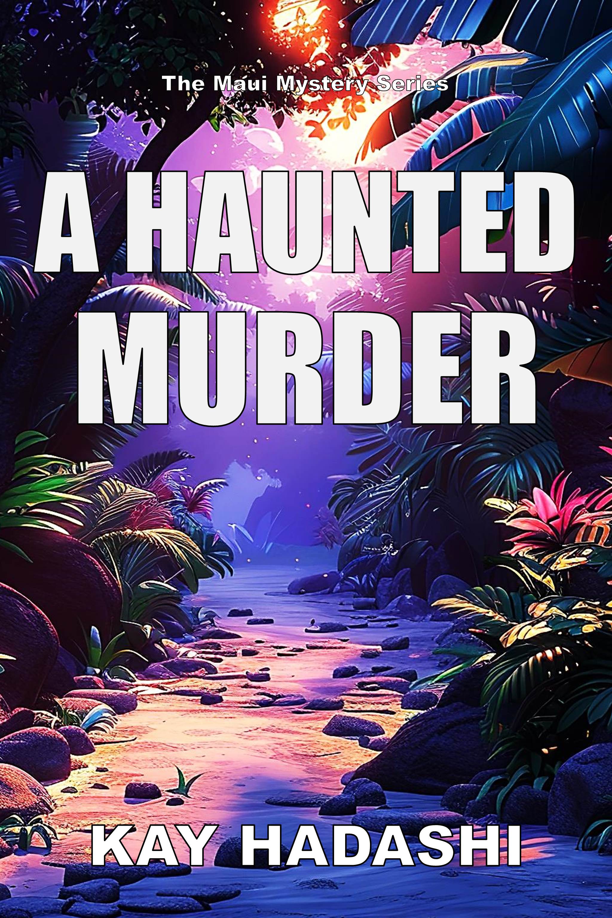 A Haunted Murder ebook cover – Kay Hadashi Novels